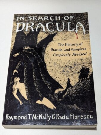 "In Search of Dracula" by Raymond T. McNally & Radu Florescu | No ...